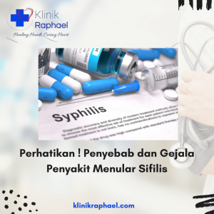 Tanda dan Gejala Penyakit Sifilis | Klinik Raphael